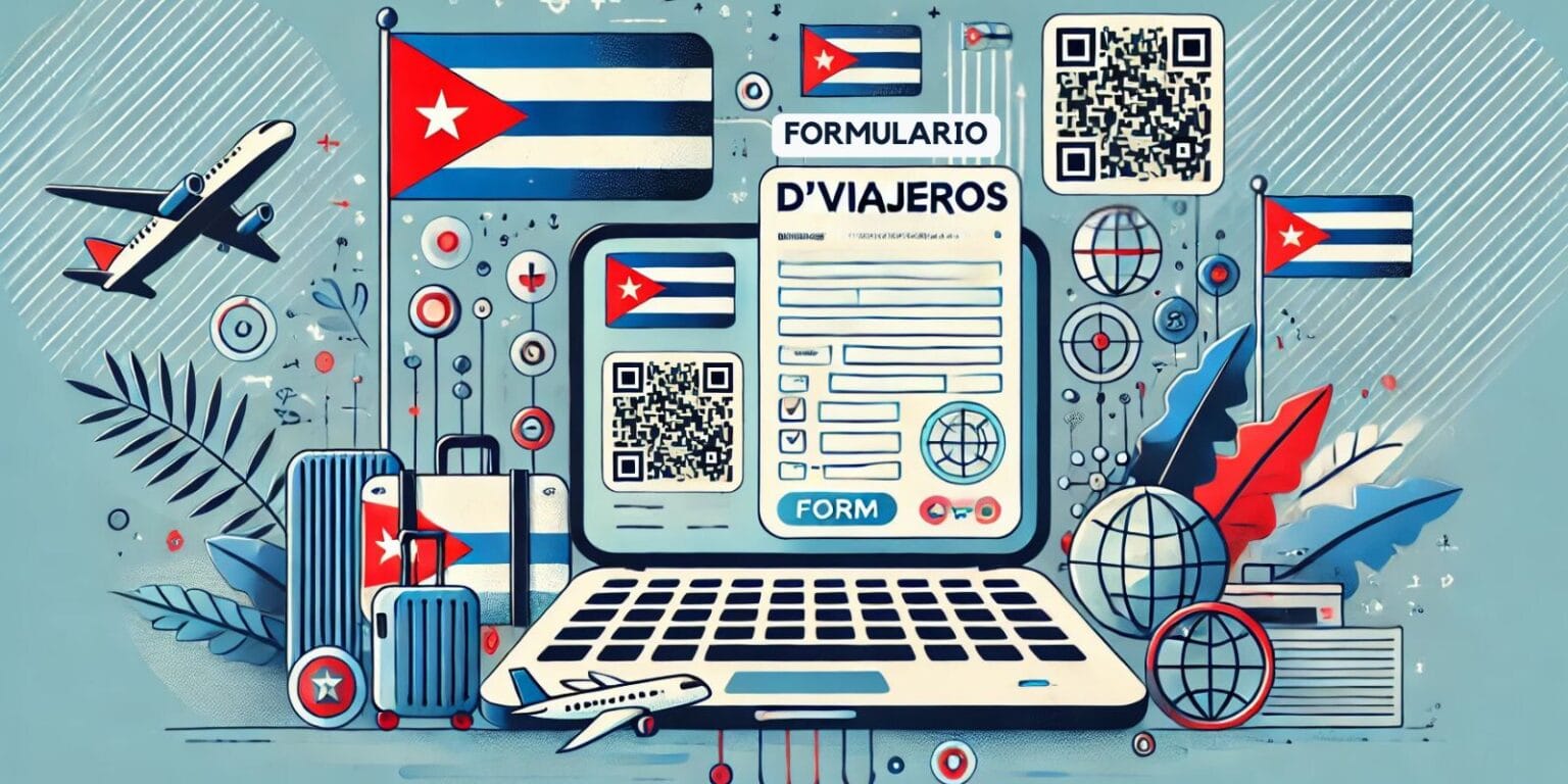 Formulario dviajeros para entrar a Cuba | Cómo llenar este documento